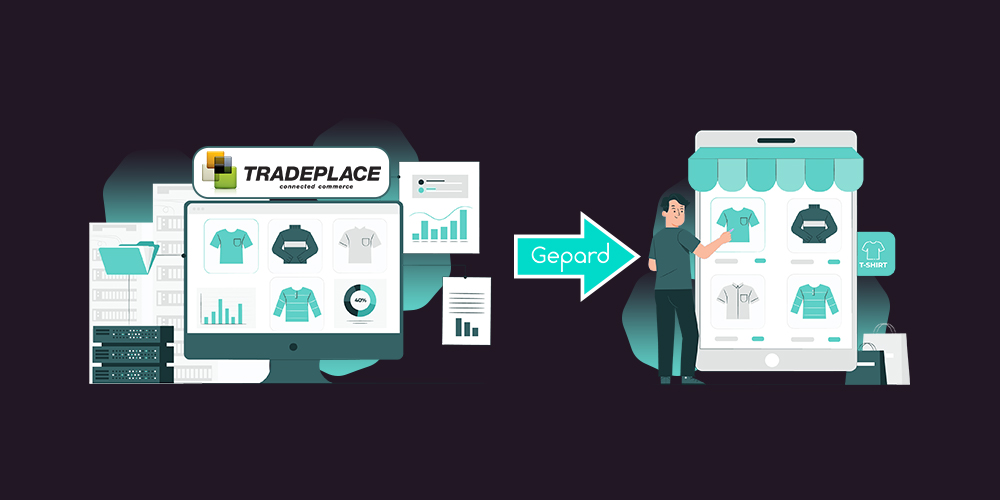Gepard PIM: The Launch Of A Tradeplace Connector