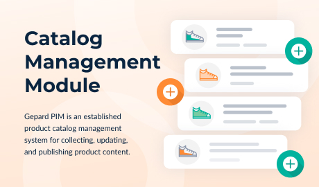 Explore Catalog Management Module Features - Gepard PIM